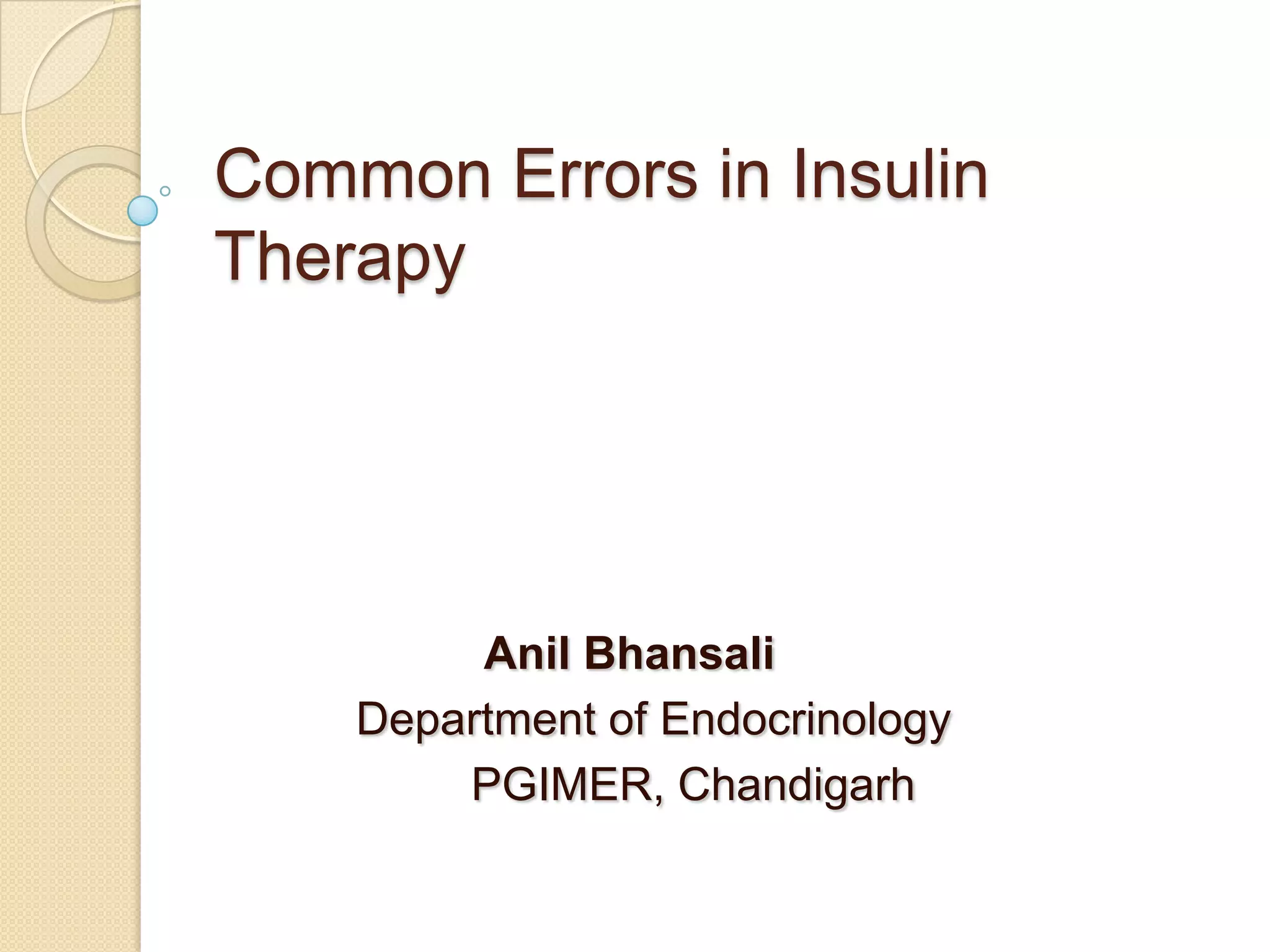 Common errors in insulin therapy | PPTX