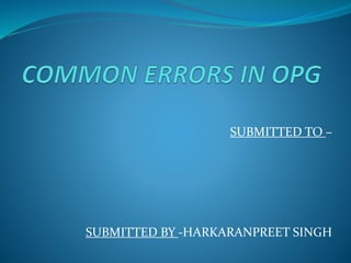 Common errors in opg | PPTX
