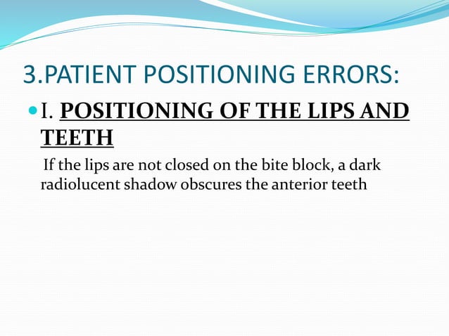 Common errors in opg | PPTX | Dental Health | Diseases and Conditions