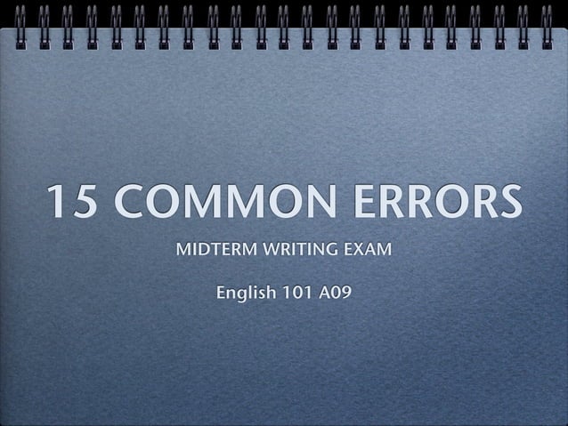 Common errors midterm writing engl 101 | KEY | Elections | Politics