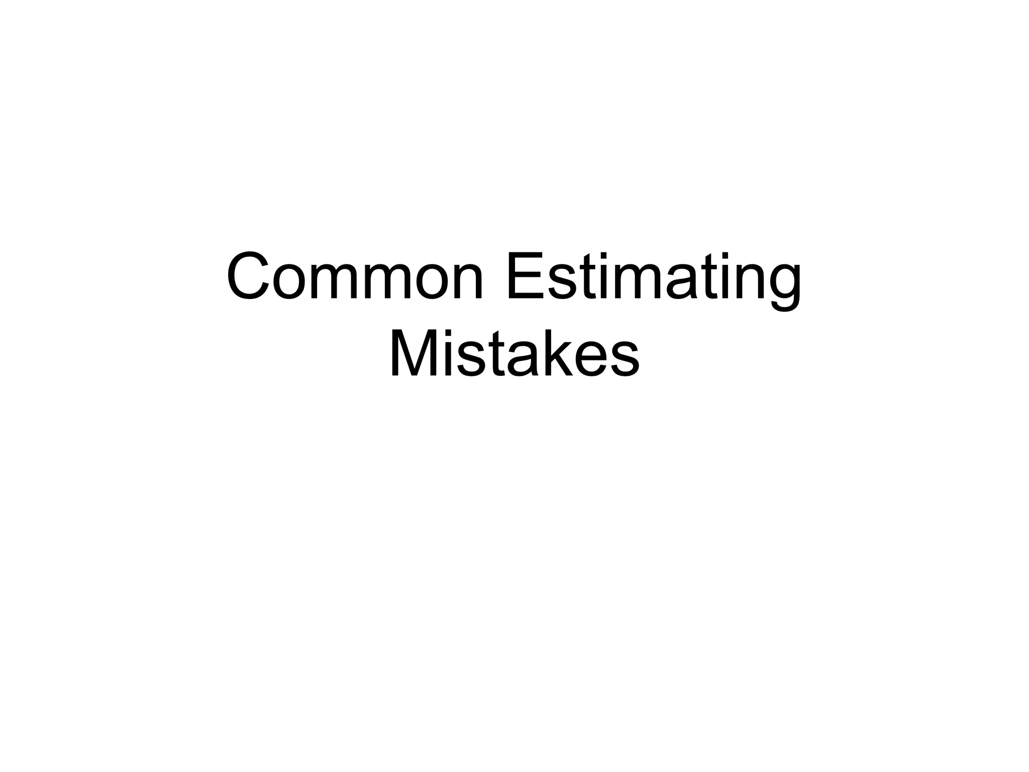 Common Estimating Mistakes.pptx