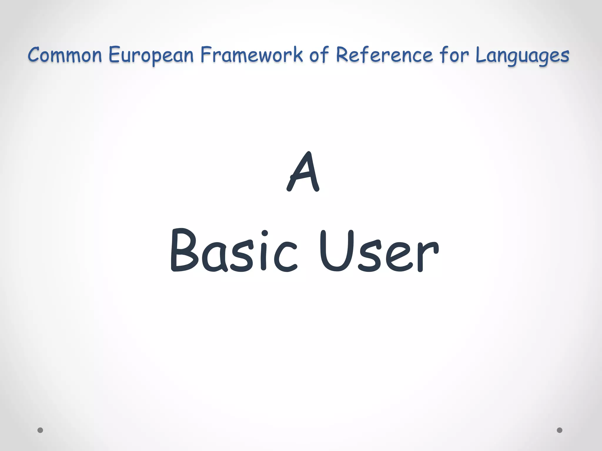 Common european framework of reference for languages | PPTX ...