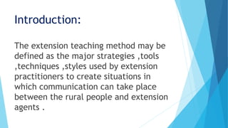 Common extension teaching methods used by DAE | PPTX