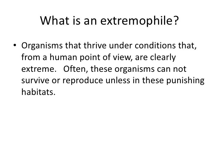 Common Extremophiles