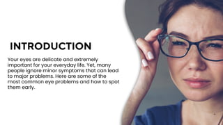 Common Eye Problems and Their Early Symptoms | PDF