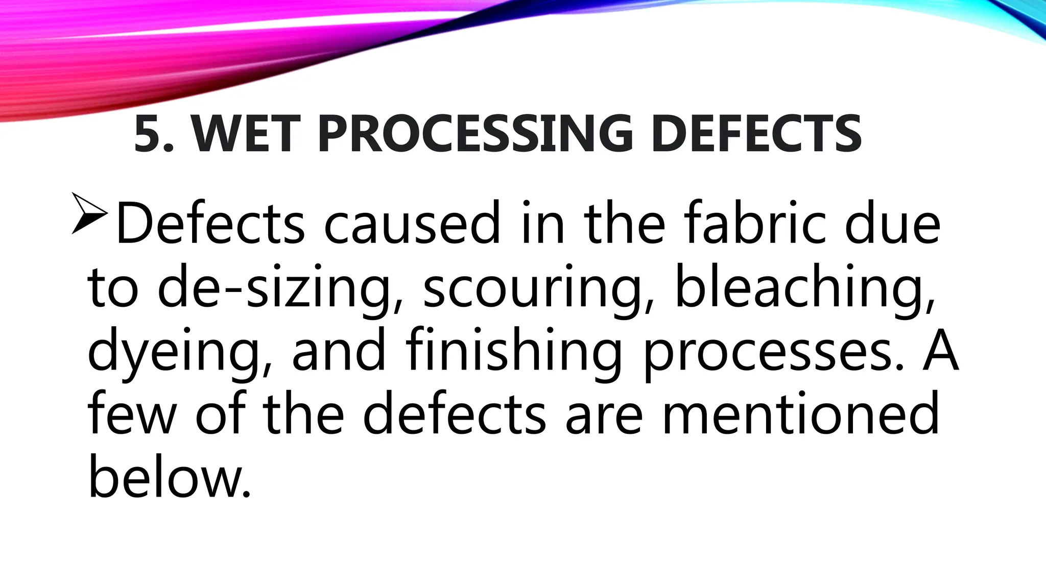The Classification of Common Defect in the Fabric.pptx