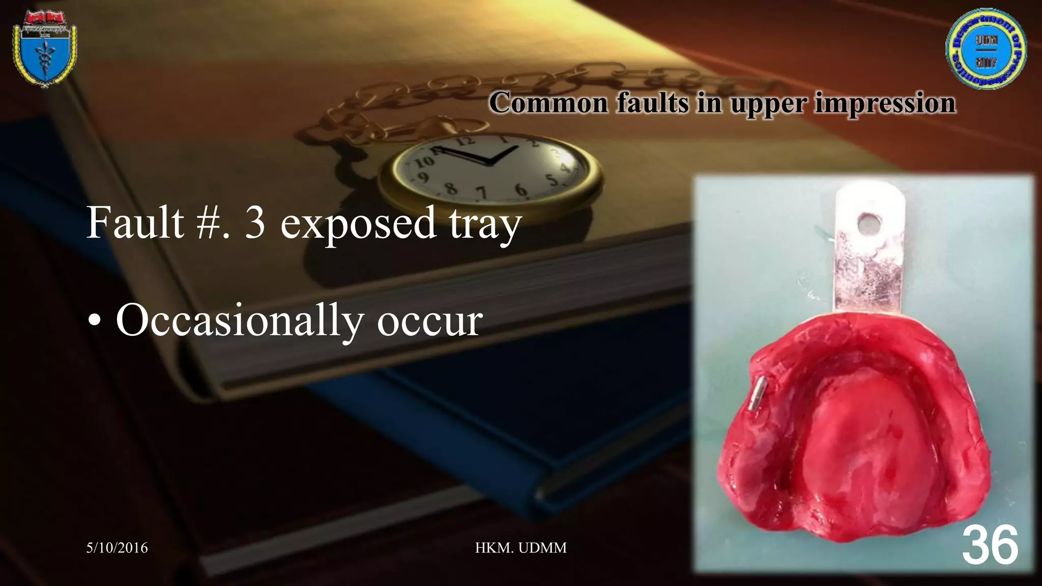 Common Faults in Impression Making 2016 | PPSX