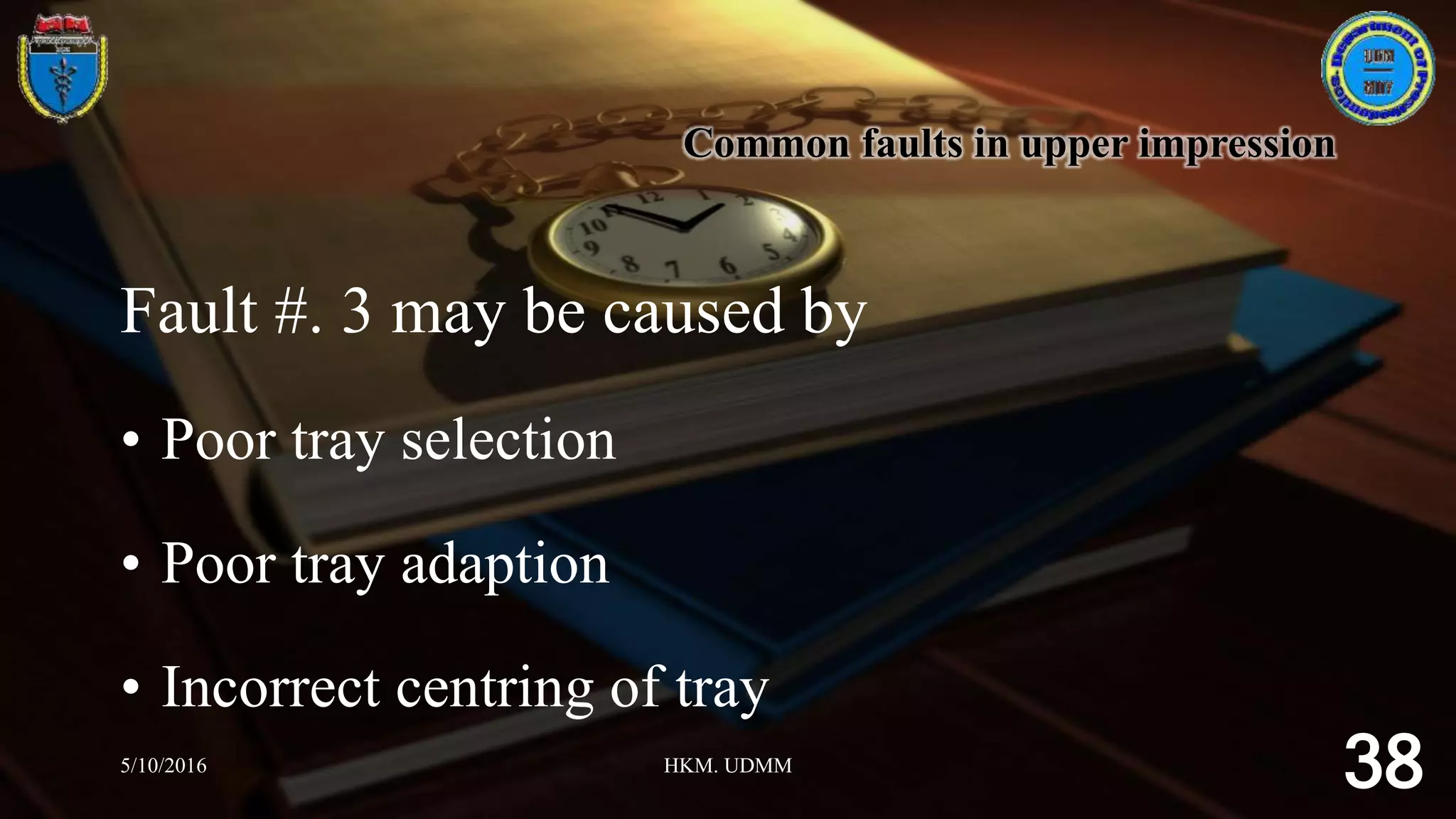 Common Faults in Impression Making 2016 | PPSX