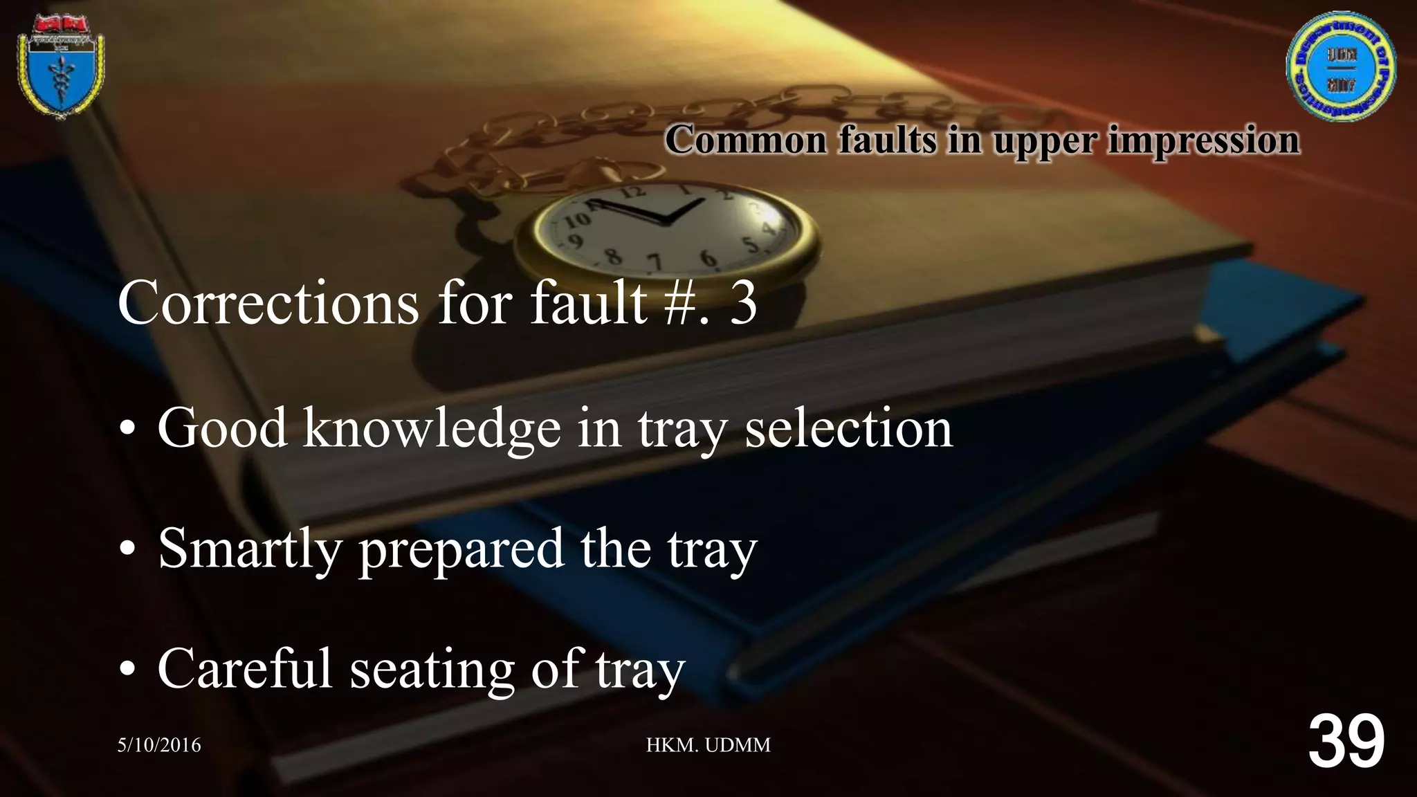 Common Faults in Impression Making 2016 | PPSX