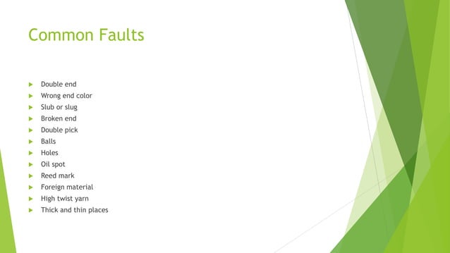 Common Faults of weaving Process | PPTX | Needlework | Arts and Crafts