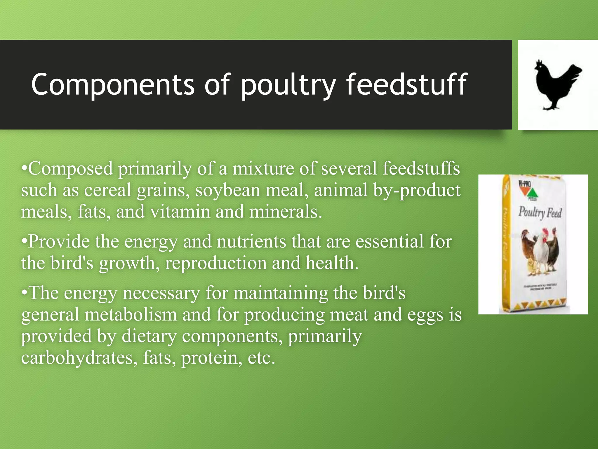 Common feedstuffs for poultry and nutrient requirement of poultry feed ...