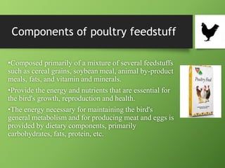 Common feedstuffs for poultry and nutrient requirement of poultry feed ...
