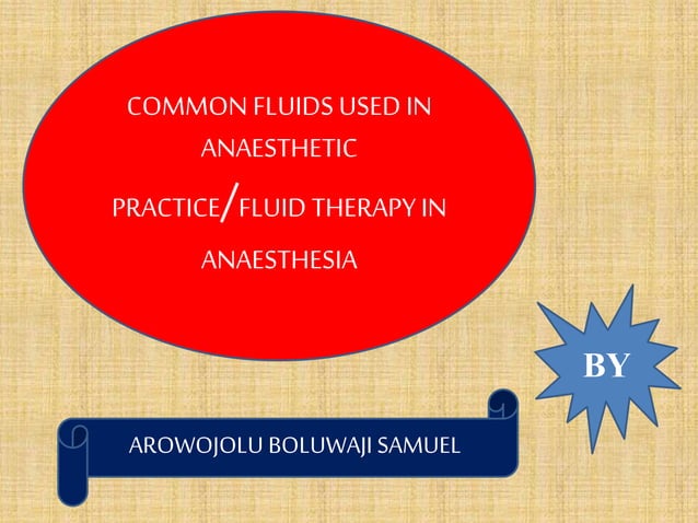 Common fluids used in anaesthesia and fluid therapy | PPTX | First Aid ...