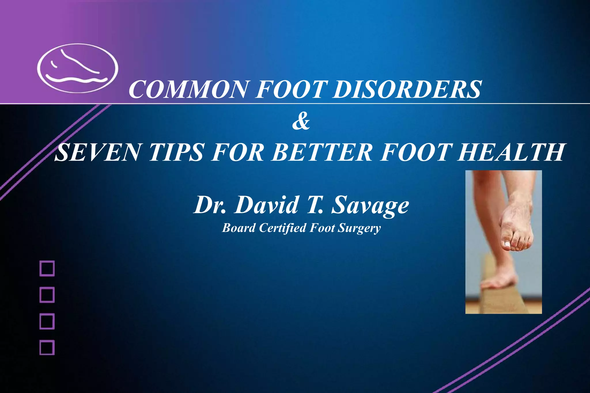 Aspen Foot & Ankle: Common Foot Problems | PPTX