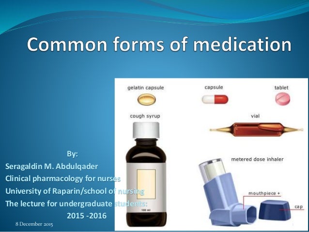 Common forms of medication