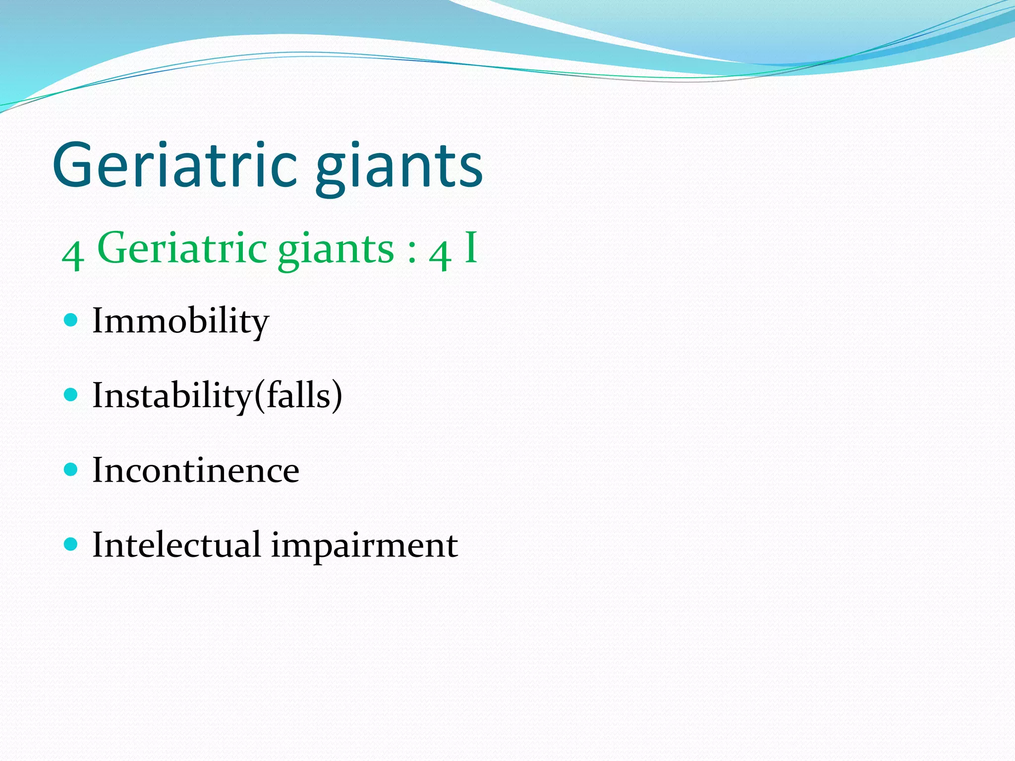 Common geriatric problems and their management | PPTX