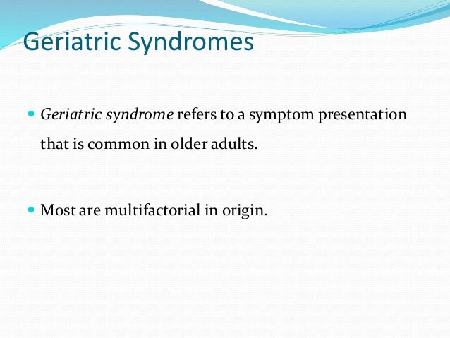 Common geriatric problems and their management