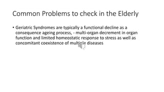 Common Geriatric Syndromes - July 2022 Dr. A.E.A. Jaiyesimi.pdf