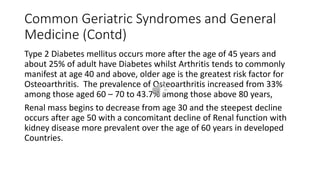 Common Geriatric Syndromes - July 2022 Dr. A.E.A. Jaiyesimi.pdf