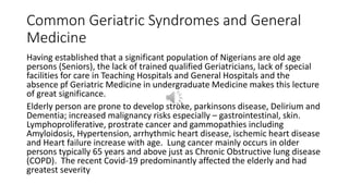 Common Geriatric Syndromes - July 2022 Dr. A.E.A. Jaiyesimi.pdf