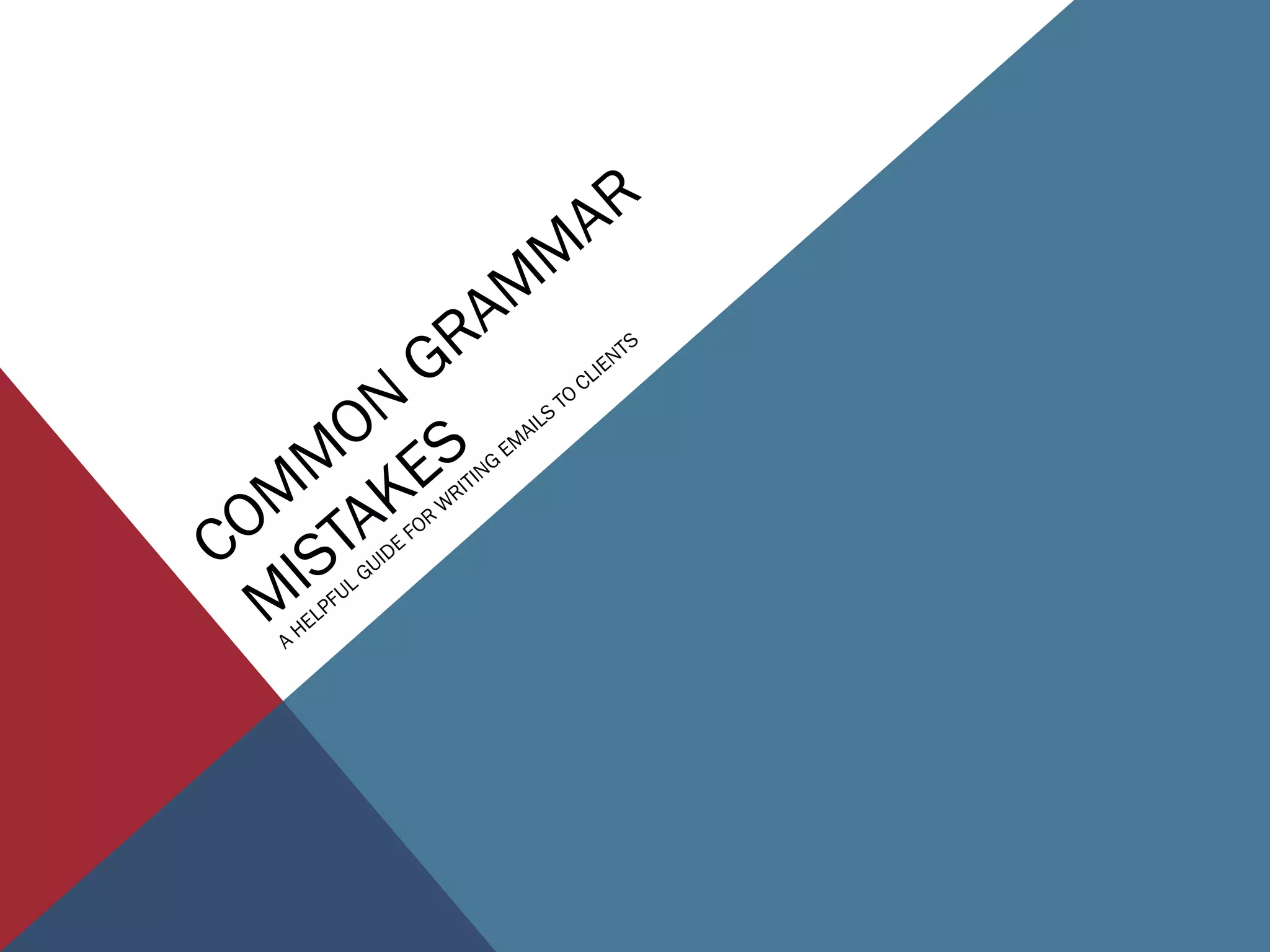 Common Grammar Mistakes: A Helpful Guide | PPT