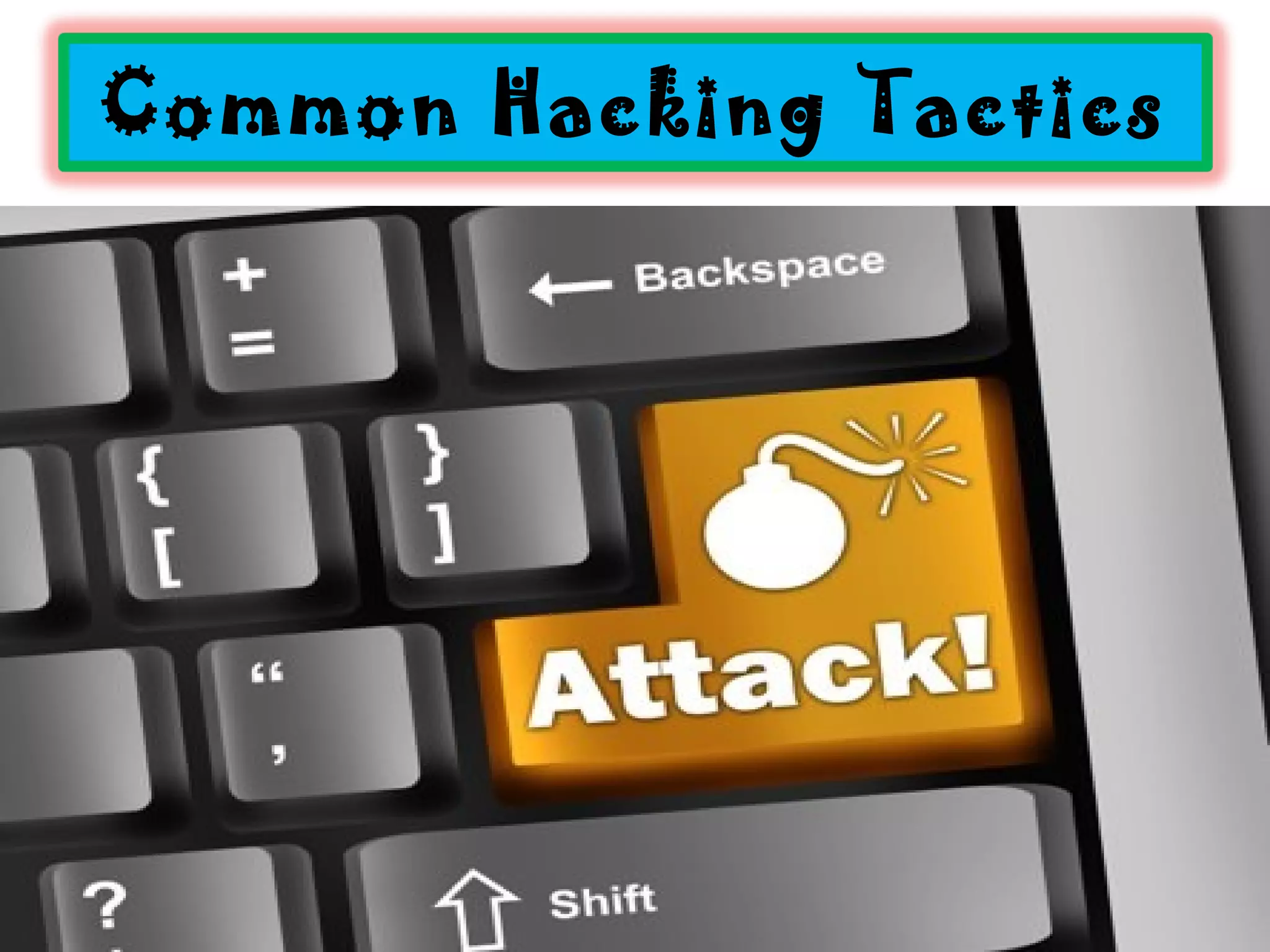 Common hacking tactics | PPT