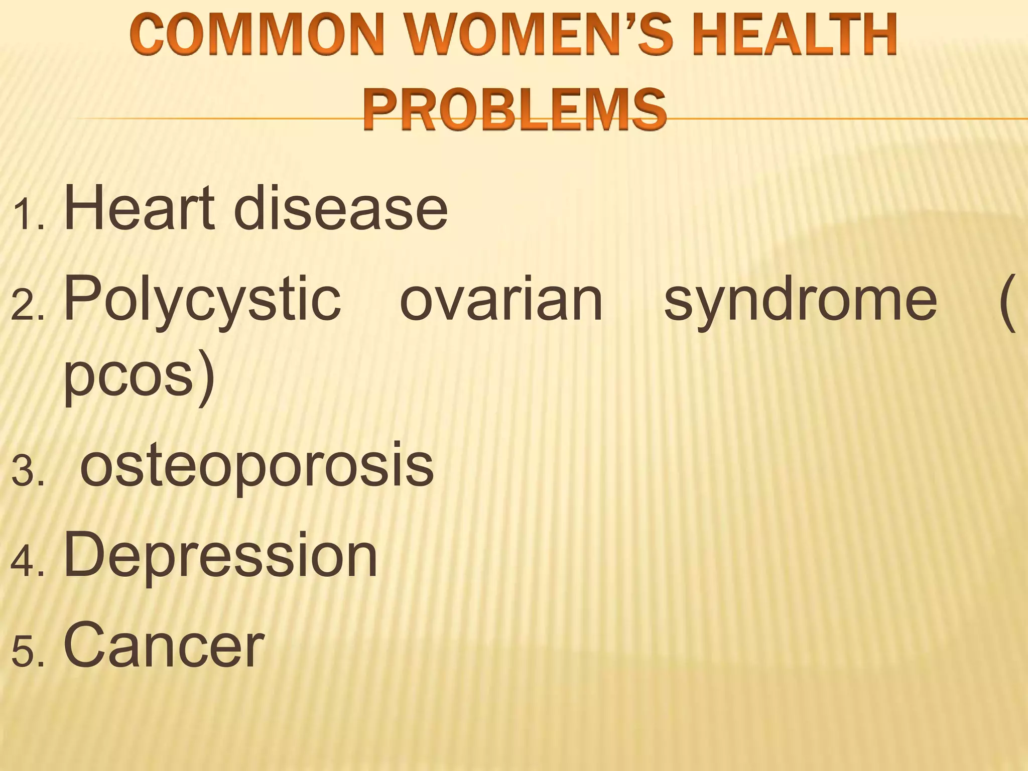 Common health problems in women and risk factors | PPTX