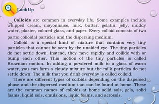 Common Household Colloids and Their Uses | PPTX