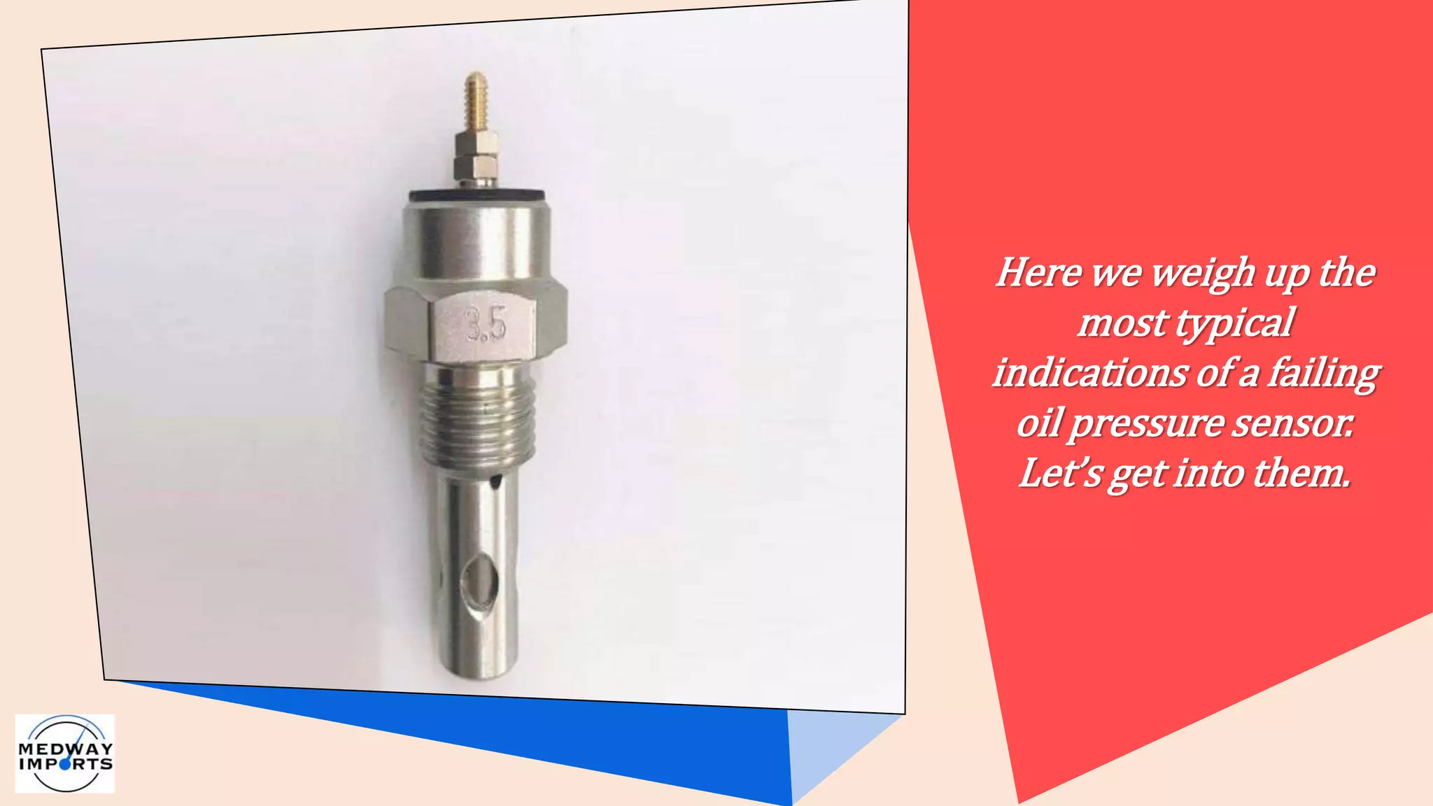 Common Indications Of An Audi A3 Oil Pressure Sensor Failure | PPT