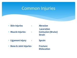 COMMON INJURIES AND FIRST AID.pptx