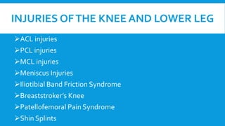 Common injuries of lower extremity | PPTX
