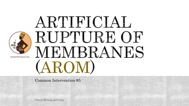Top 10 Most Common Labor Interventions | PPTX