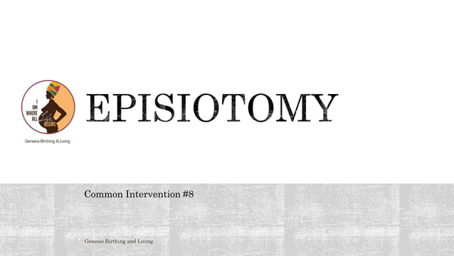 Top 10 Most Common Labor Interventions | PPTX