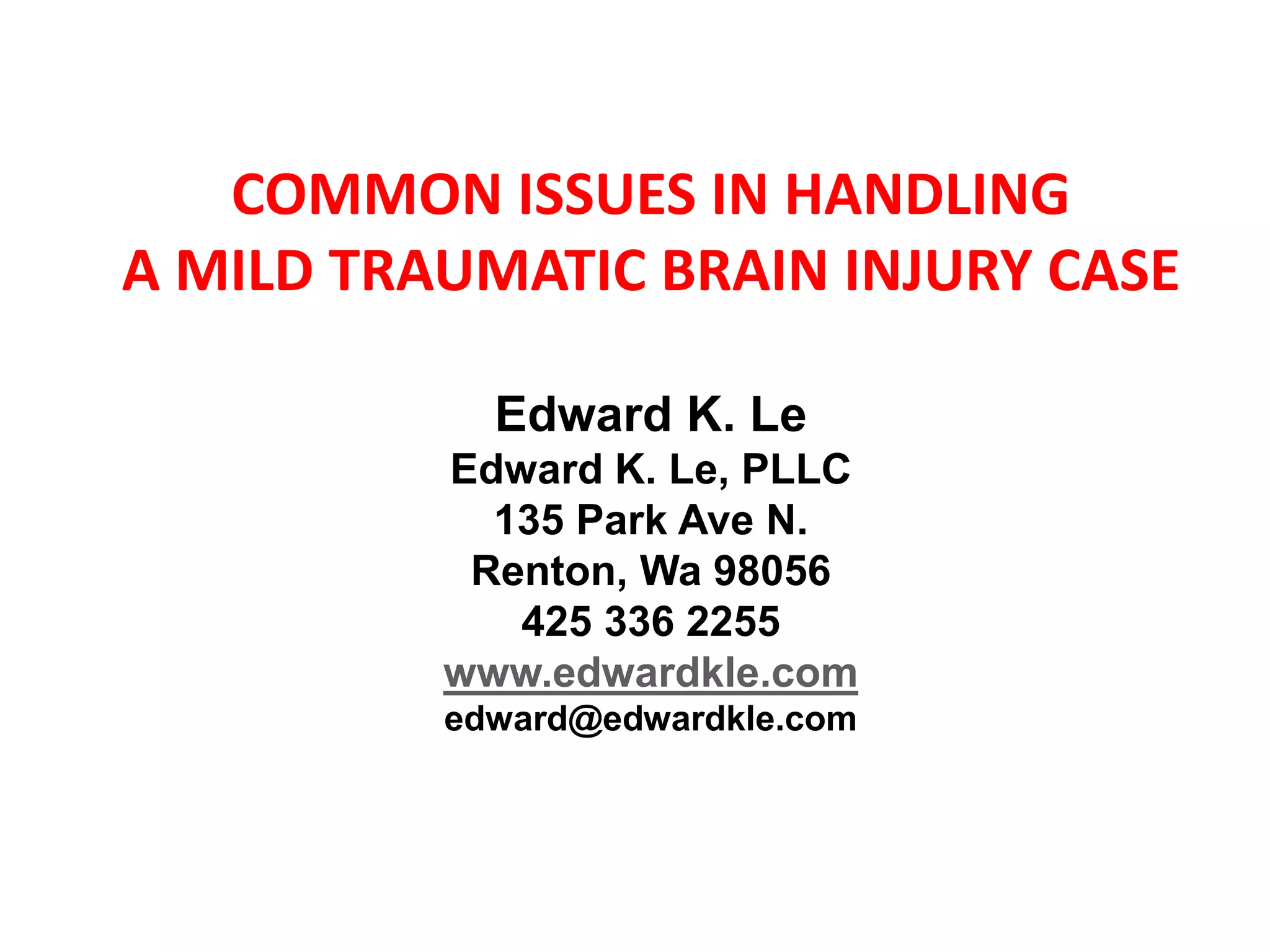 Common issues in handling a traumatic brain injury case | PPTX