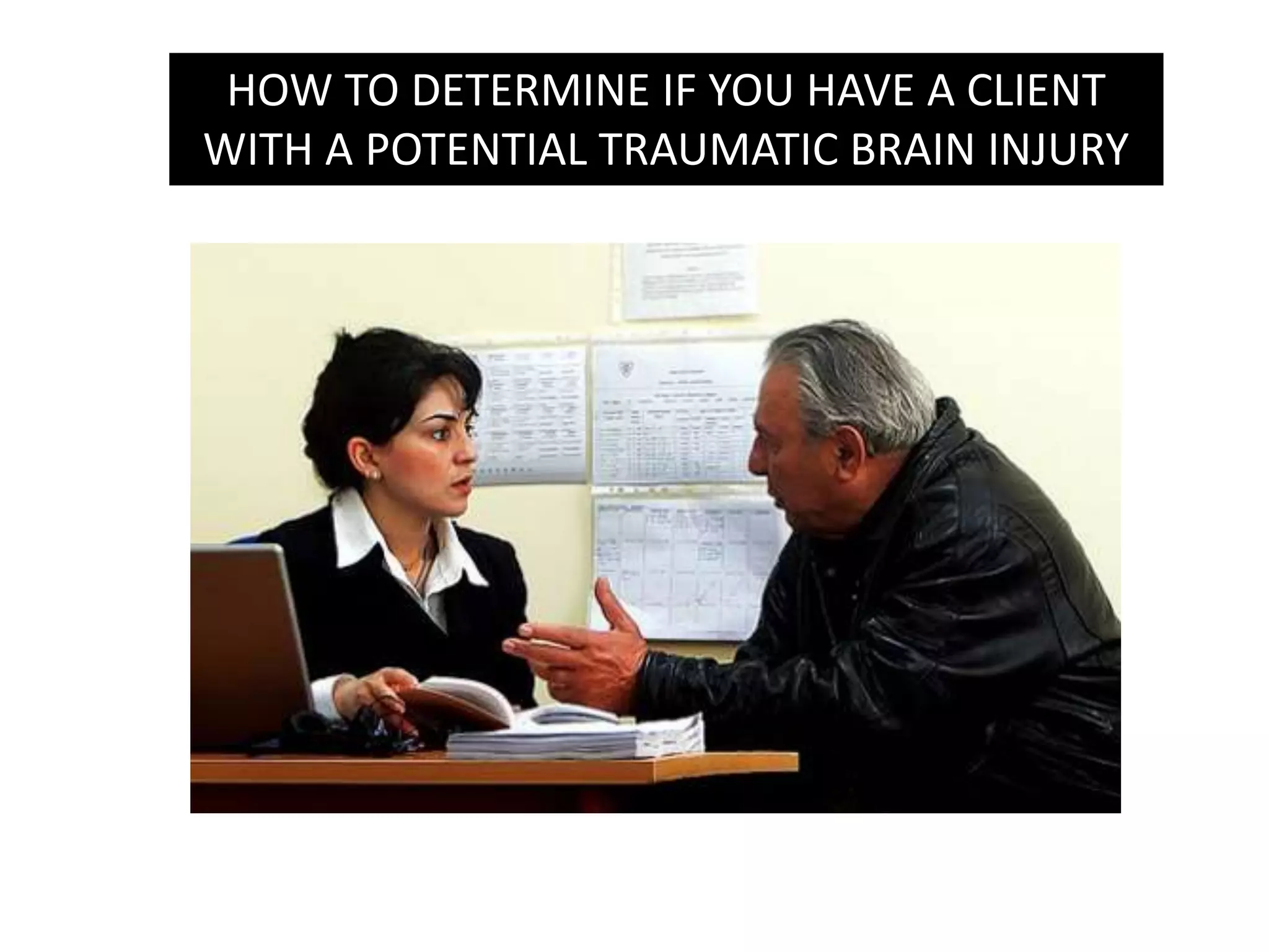 Common issues in handling a traumatic brain injury case | PPTX