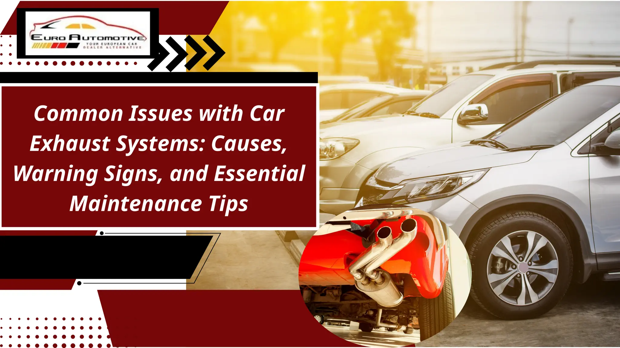 Common Issues with Car Exhaust Systems Causes, Warning Signs, and ...