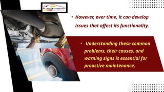 Common Issues with Car Exhaust Systems Causes, Warning Signs, and ...