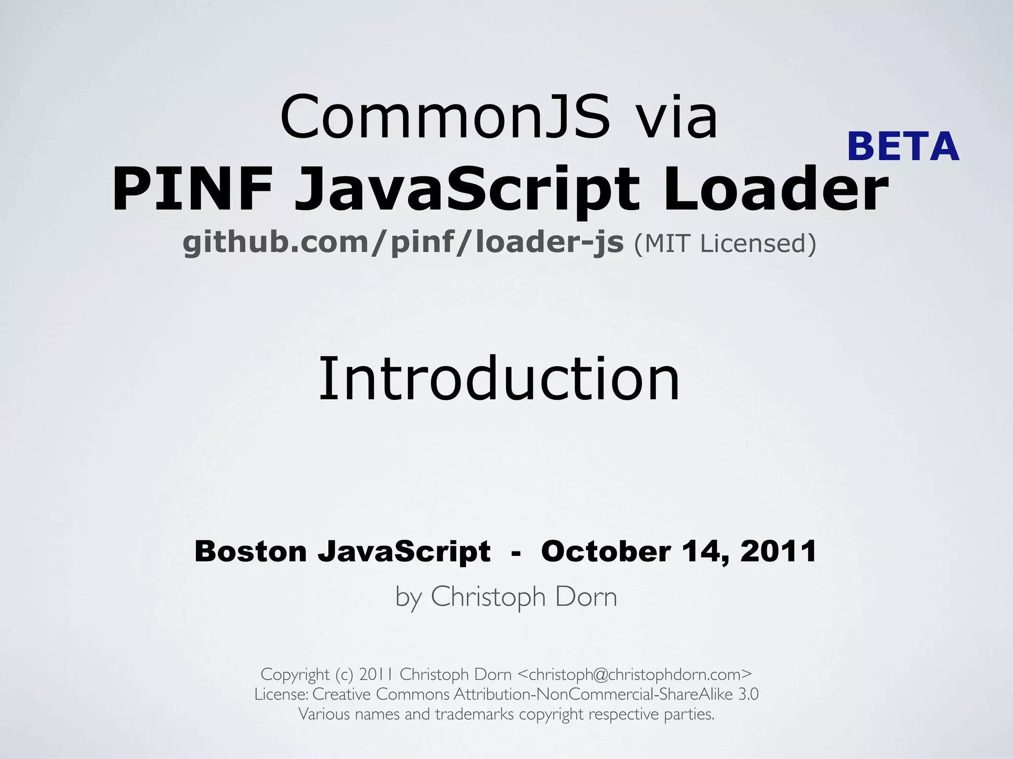 CommonJS via PINF JavaScript Loader - Introduction | PPT