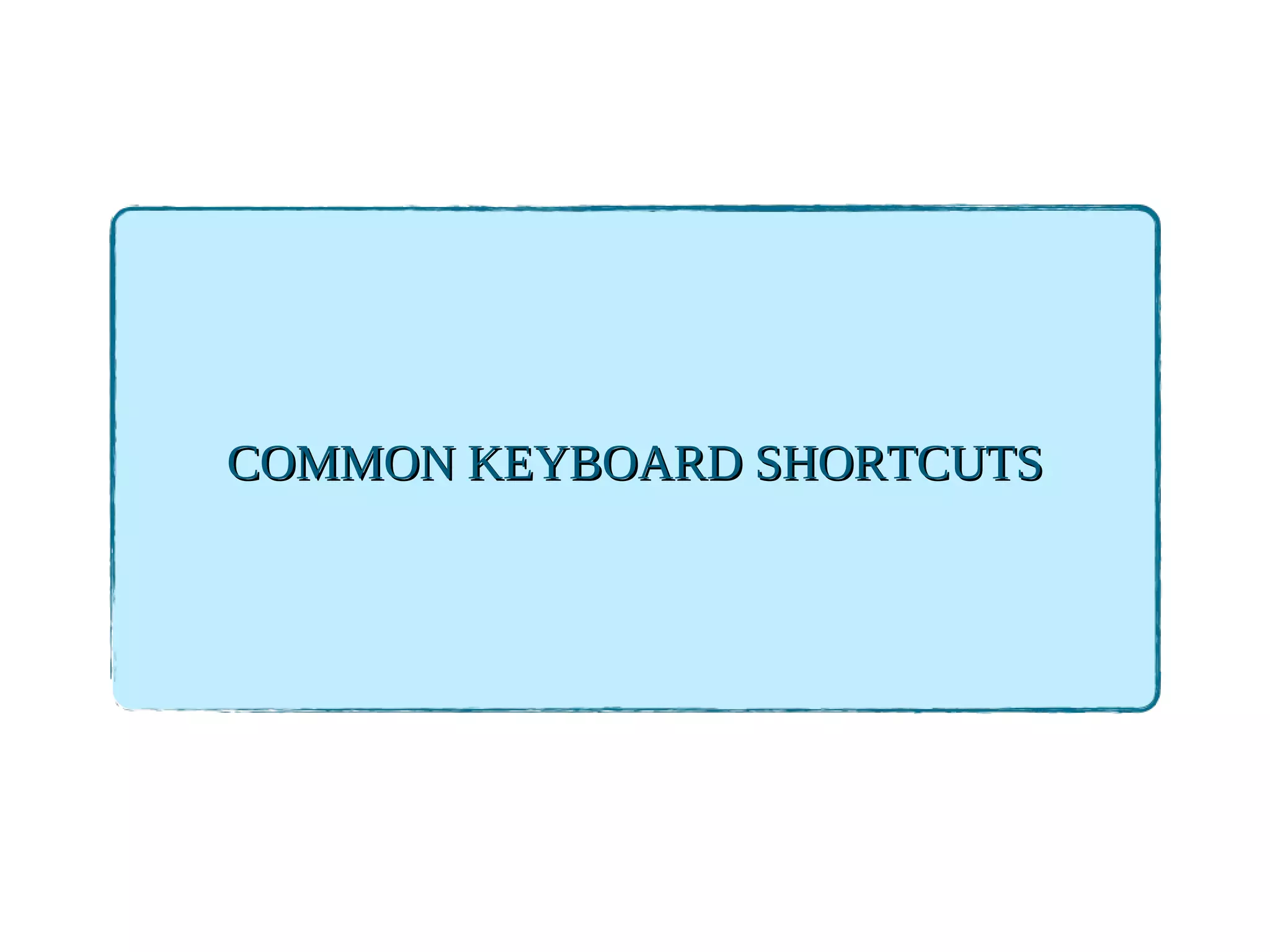 Common keyboard shortcuts | PPT