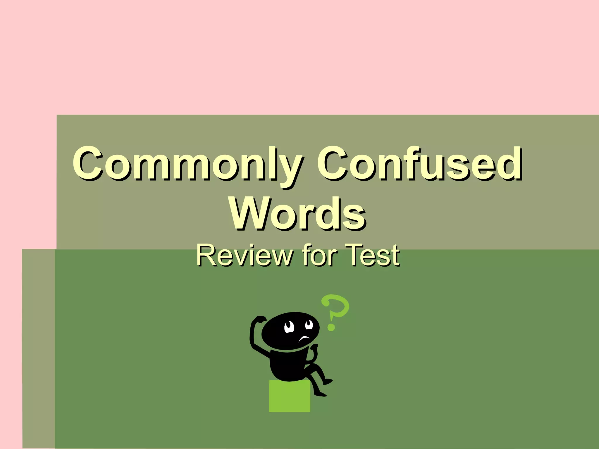 Commonly Confused Words Power Point | PPT