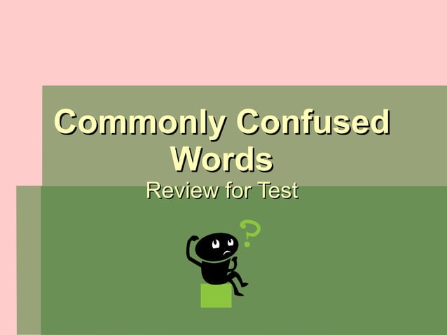 Commonly Confused Words Power Point | PPT | Education