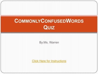 Commonly confused words quiz | PPT