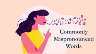 Commonly Mispronounced English Words.pptx