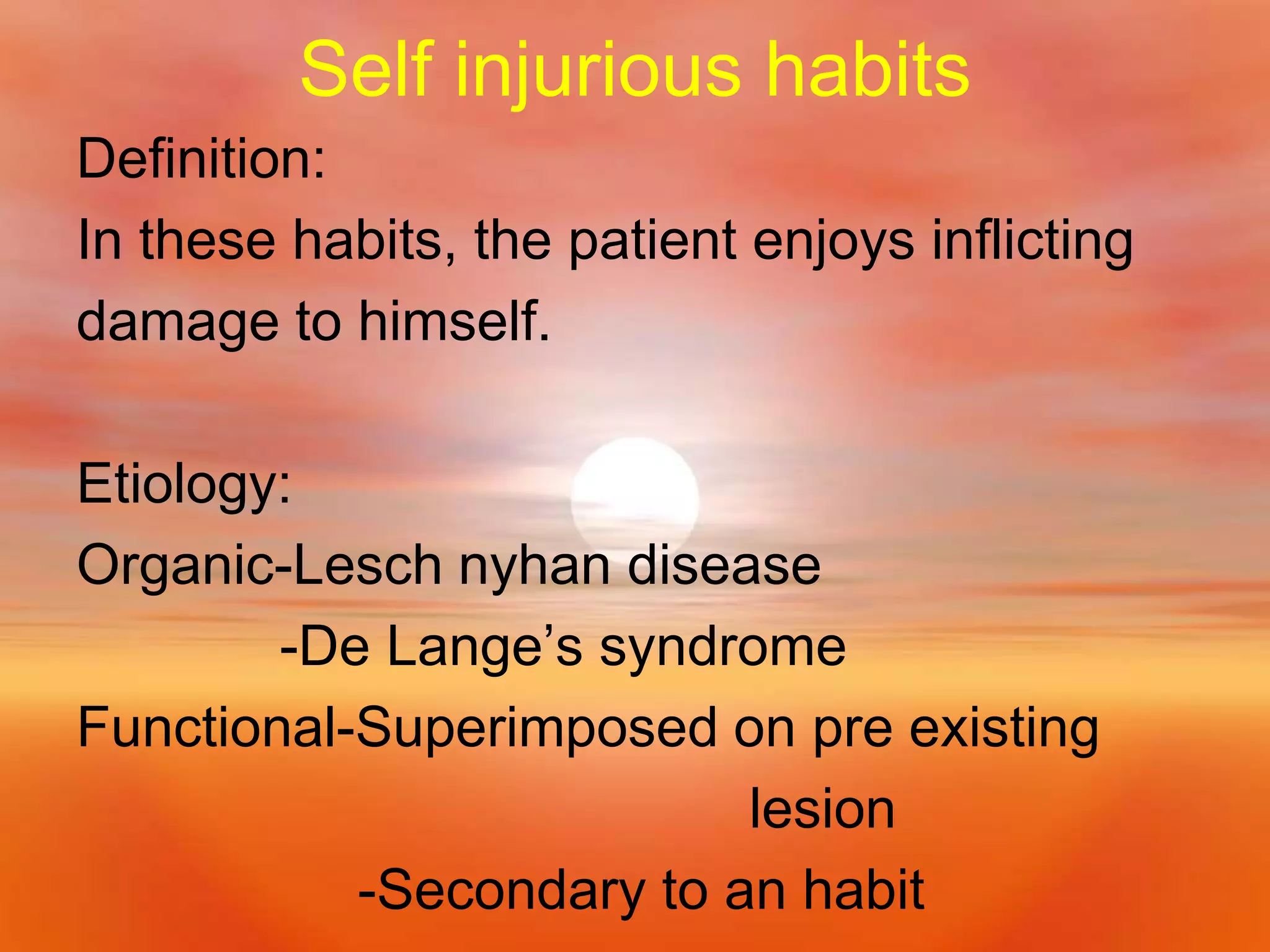 Commonly occuring oral habits in children | PPTX