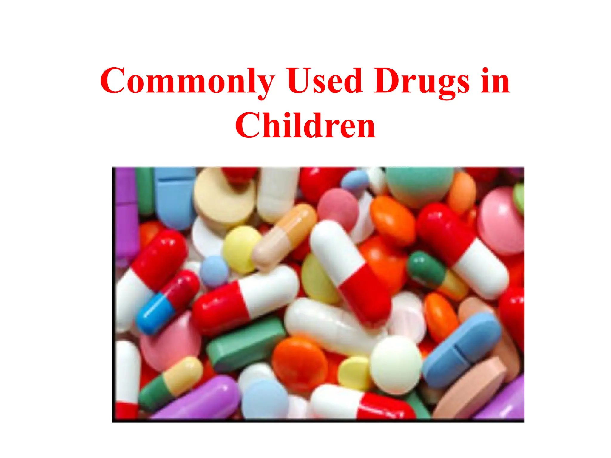 Commonly used Drugs in Children in pediatric dentistry | PPTX