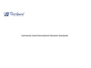 Commonly Used International Valuation Standards.pptx
