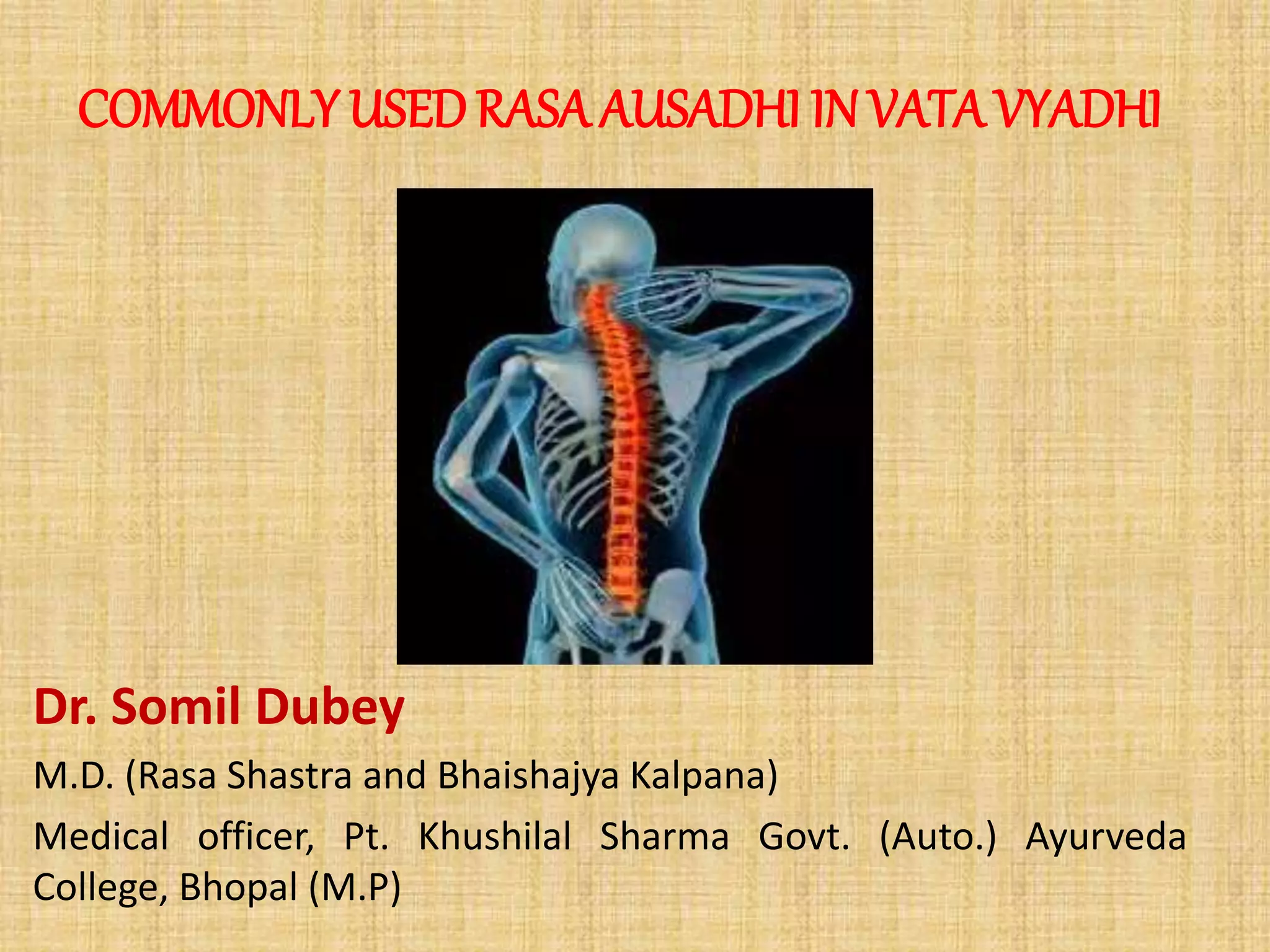 Commonly used rasa aushadhi in vata vyadhi | PPTX