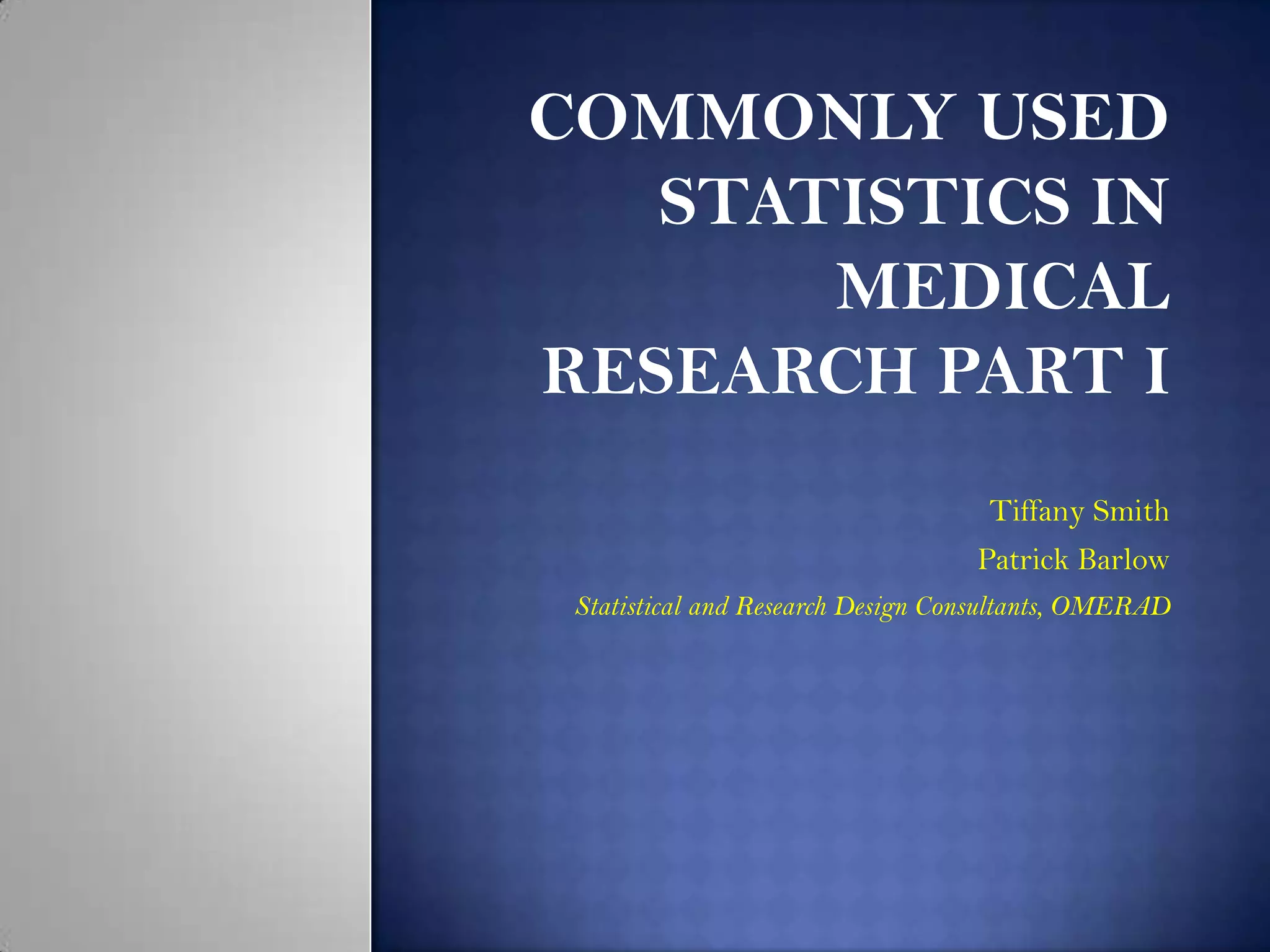 Commonly Used Statistics in Medical Research Part I | PPTX