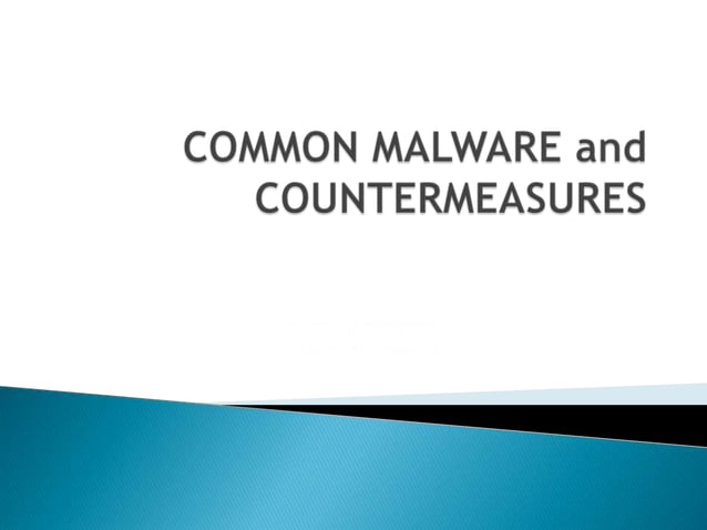 Common malware and countermeasures | PPTX | Operating Systems | Computer Software and Applications