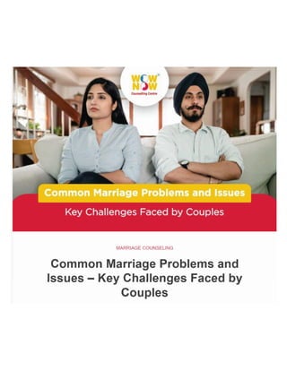 Common Marriage Problems and Issues – Key Challenges Faced by Couples | PDF